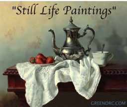 45 Appealing Still Life Paintings for Inspiration - Greenorc