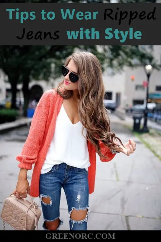 10 Tips To Wear Ripped Jeans With Style - Greenorc