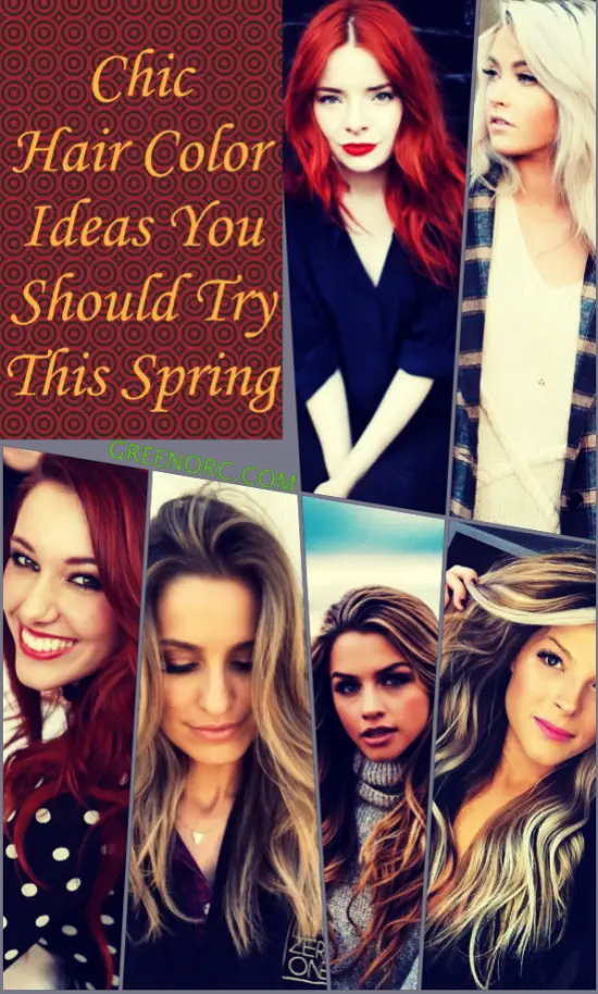 10 Chic Hair Color Ideas You Should Try This Spring - Greenorc