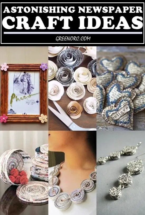 8 Astonishing Newspaper Craft Ideas - Greenorc