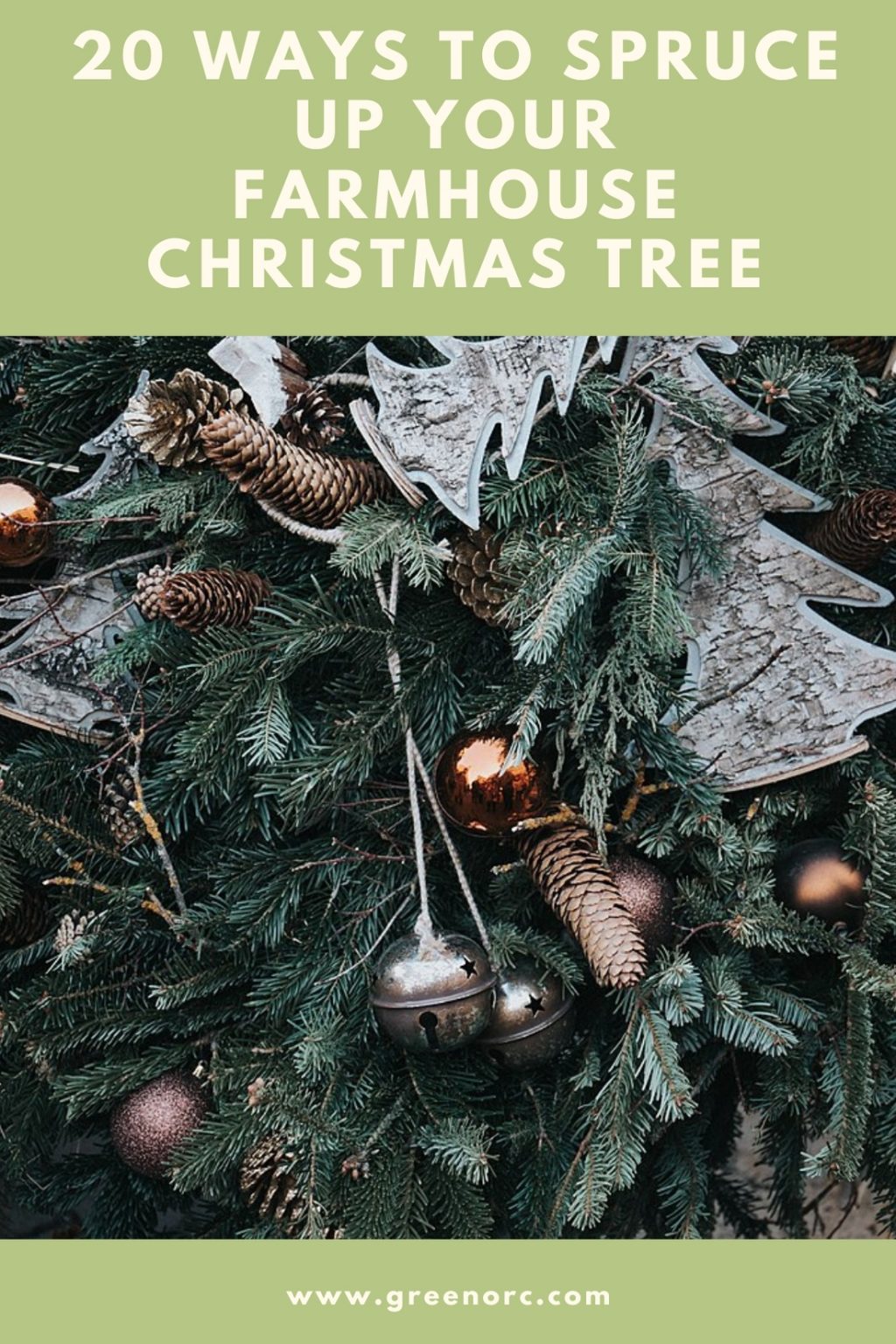 20 Ways to Spruce Up your Farmhouse Christmas Tree - Greenorc